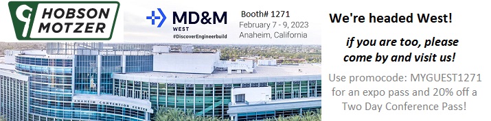 Hobson & Motzer to Exhibit At MD&M West 2023